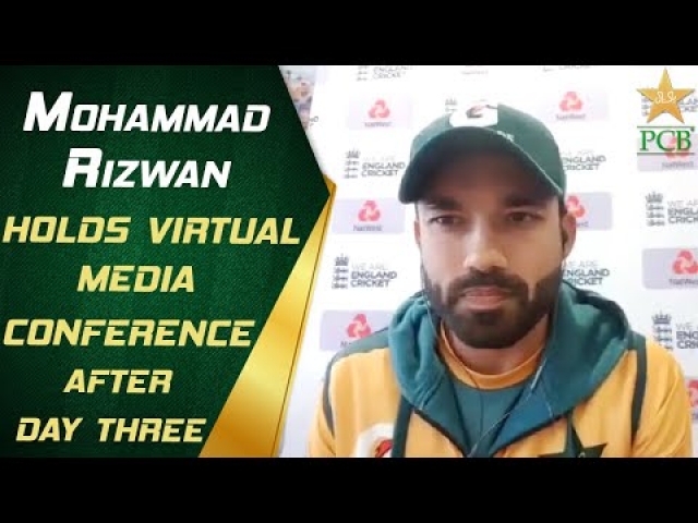 Mohammad Rizwan holds virtual media conference after day three | Press ... Mohammad Rizwan holds virtual media conference after day three | Press ...