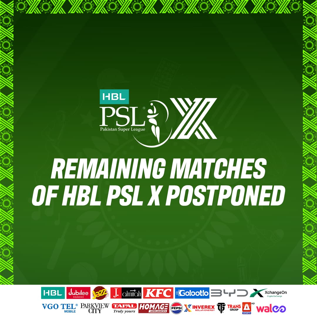 Remaining Matches of the HBL PSL X Postponed | Press Release | PCB